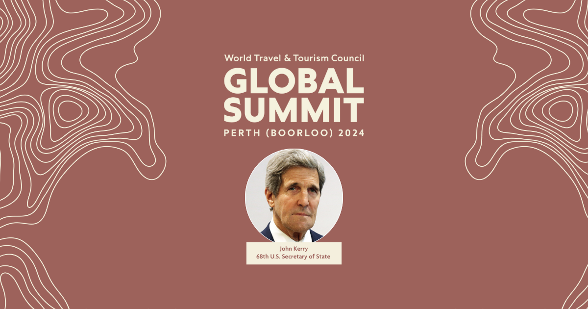 68th U.S. Secretary of State John Kerry to Headline WTTC Global Summit